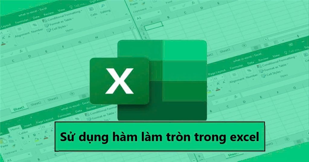 Tổng hợp các hàm làm tròn trong excel - Hàm Excel